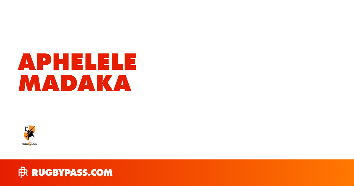 Aphelele Madaka Rugby Bio | News, Stats, Age, Height & Team | RugbyPass