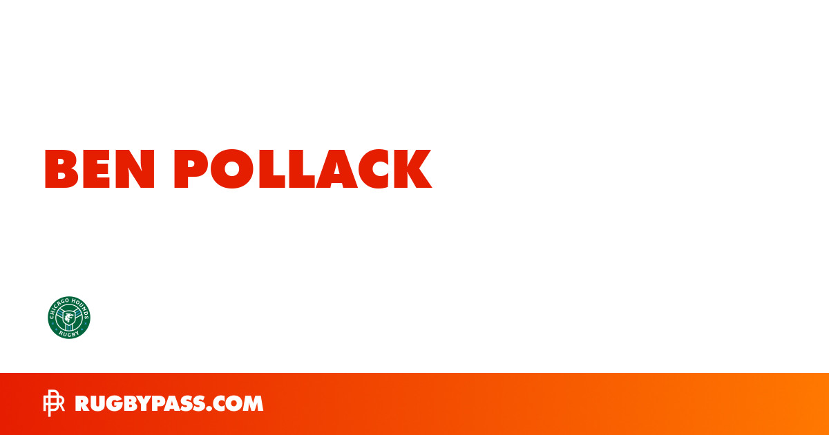 Ben Pollack Rugby Bio | News, Stats, Age, Height & Team | RugbyPass