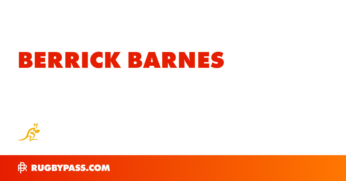 Berrick Barnes Rugby Bio | News, Stats, Age, Height & Team | RugbyPass