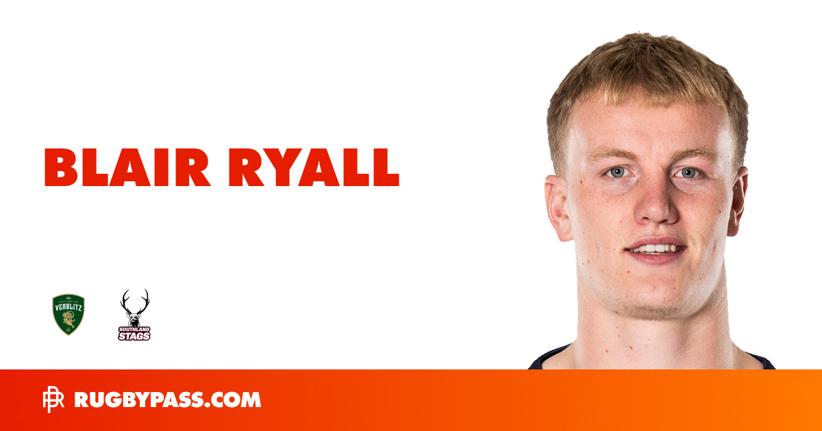 Blair Ryall Rugby Bio | News, Stats, Age, Height & Team | RugbyPass