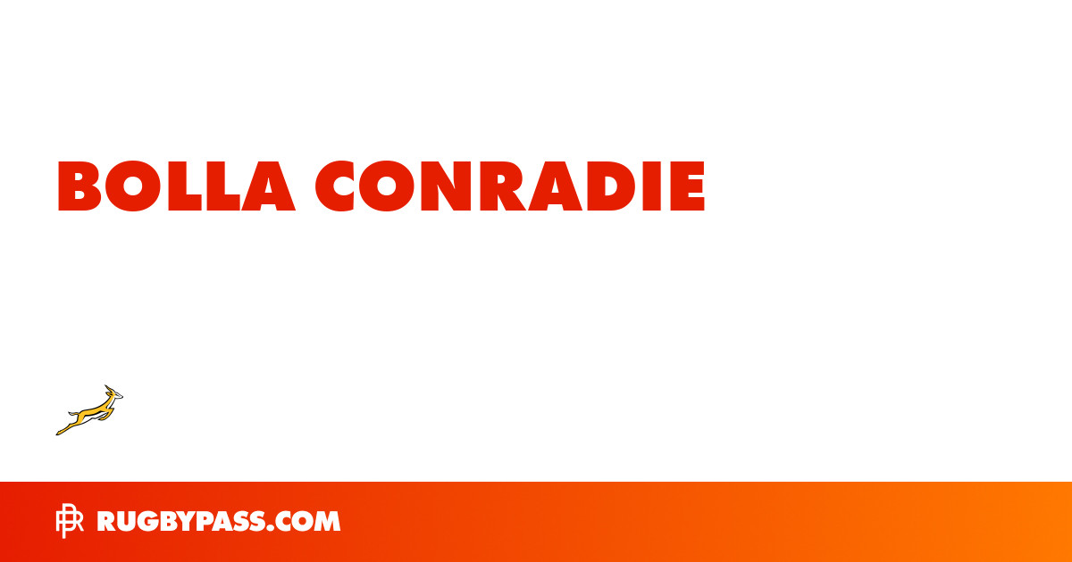 Bolla Conradie Rugby Bio | News, Stats, Age, Height & Team | RugbyPass