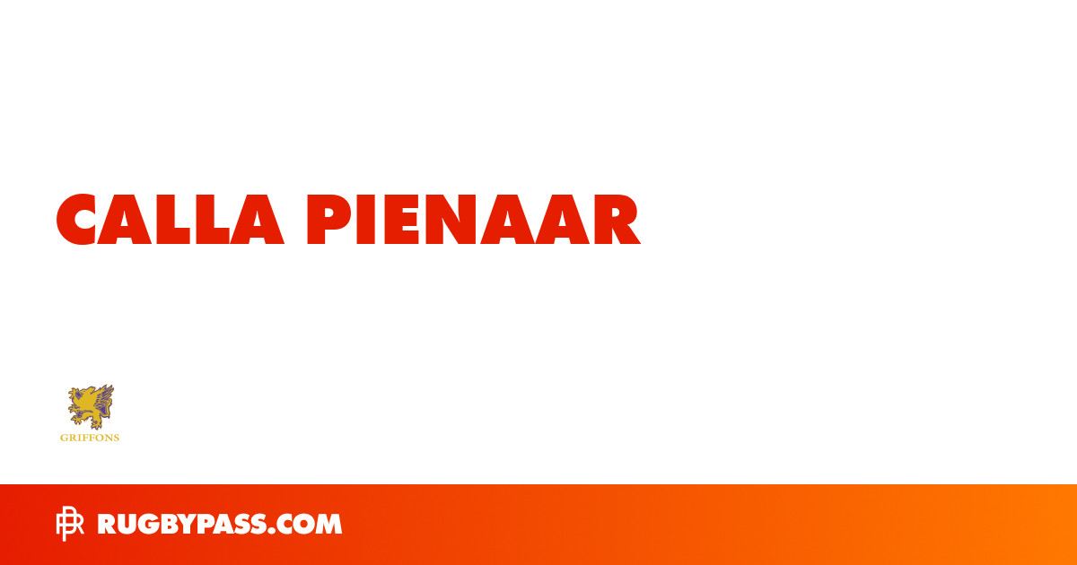 Calla Pienaar Rugby Bio | News, Stats, Age, Height & Team | RugbyPass