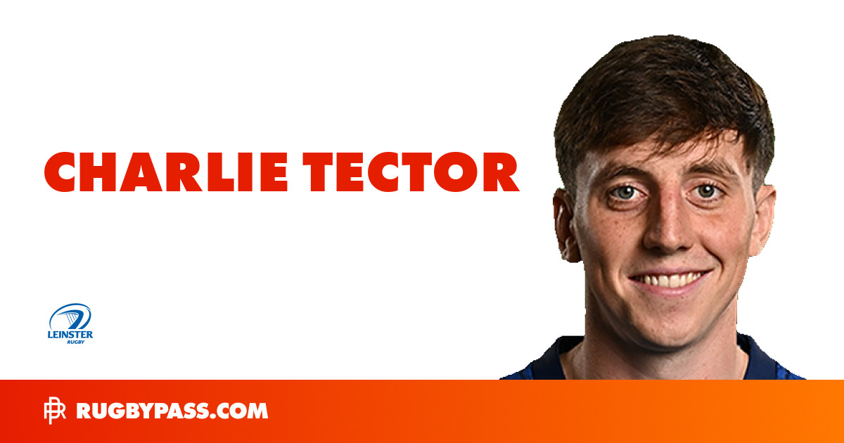Charlie Tector Rugby Bio | News, Stats, Age, Height & Team | RugbyPass