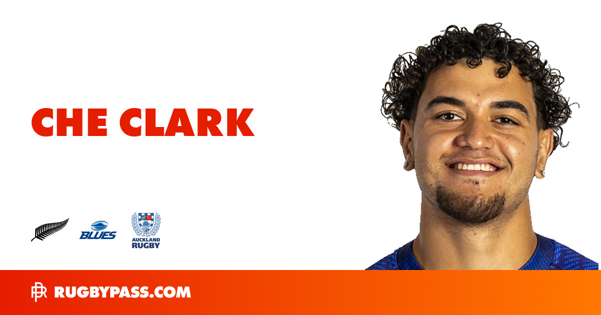 Che Clark Rugby Bio | News, Stats, Age, Height & Team | RugbyPass