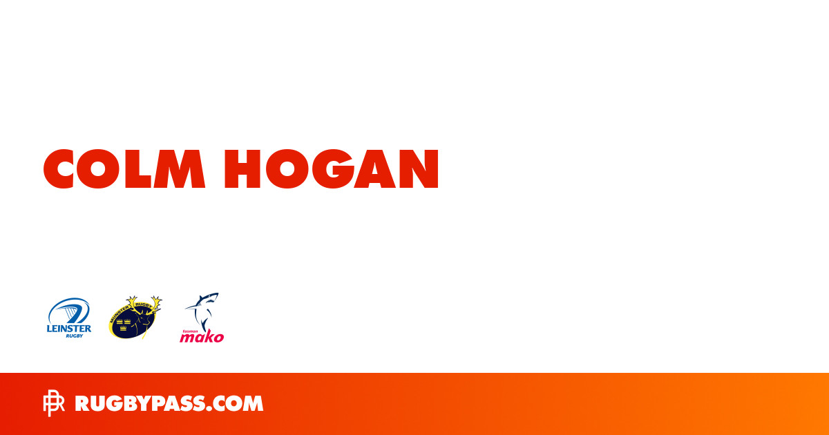 Colm Hogan Rugby Bio | News, Stats, Age, Height & Team | RugbyPass