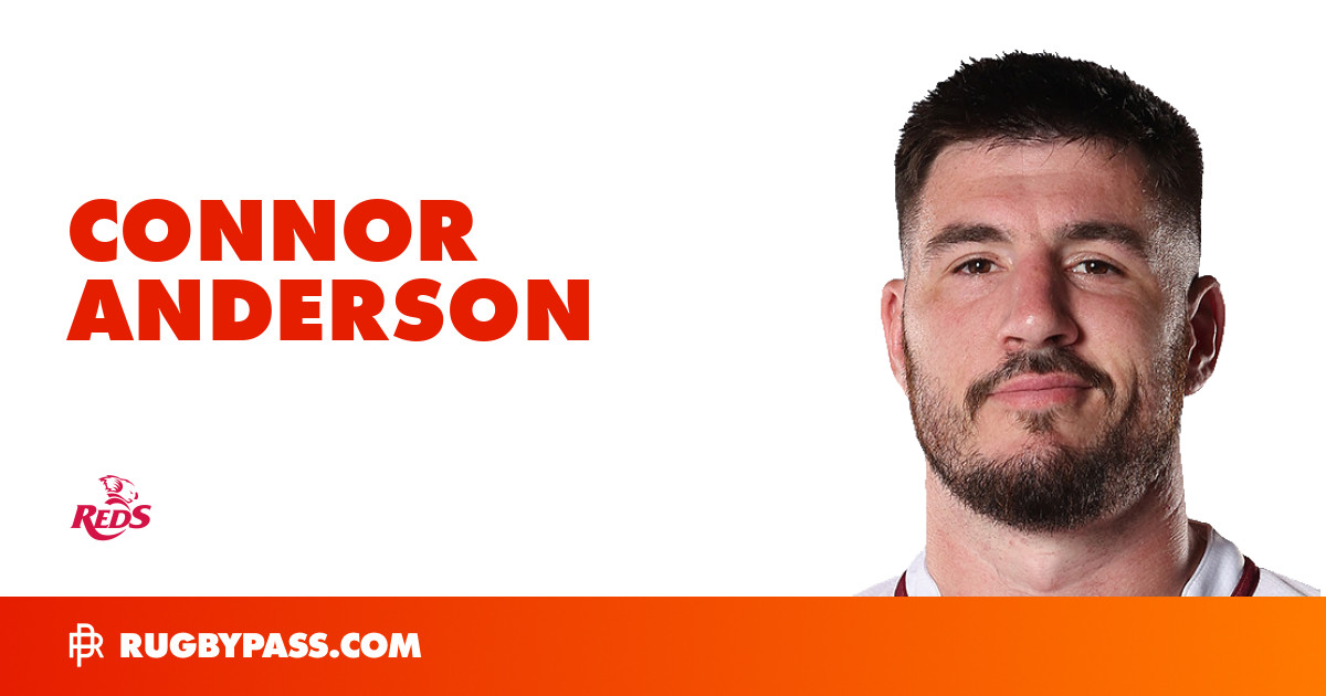Connor Anderson Rugby Bio | News, Stats, Age, Height & Team | RugbyPass