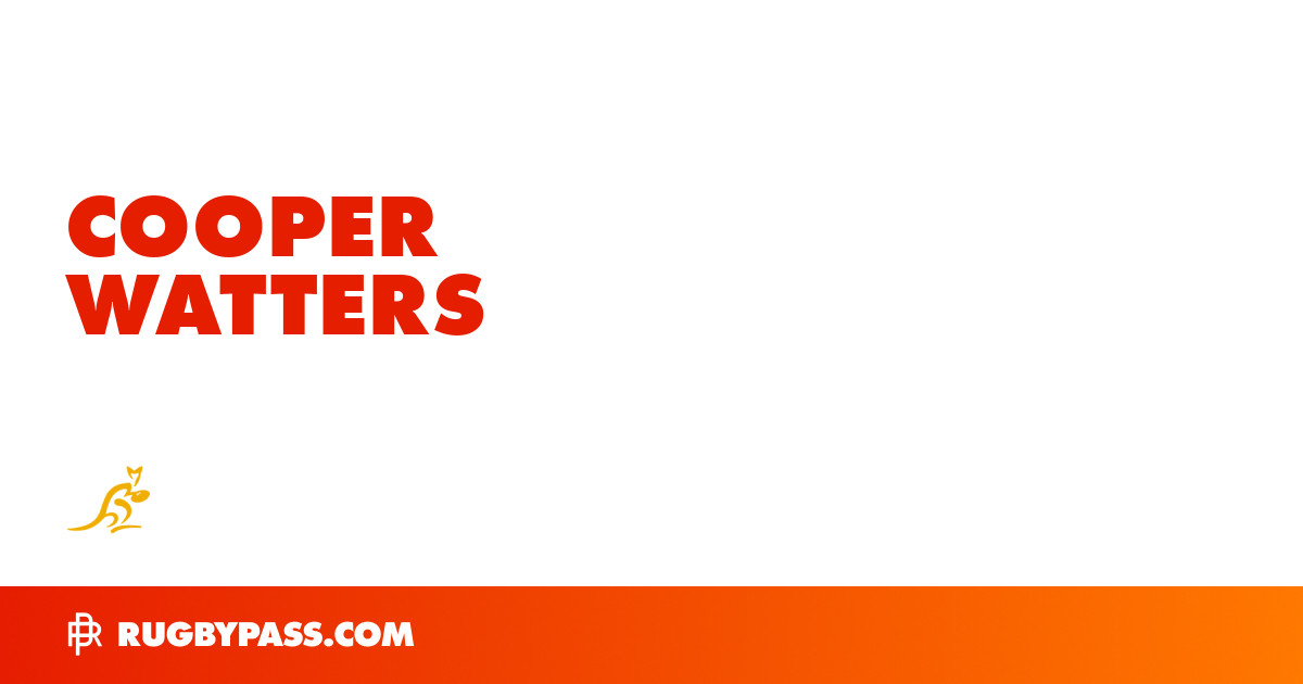 Cooper Watters Rugby Bio | News, Stats, Age, Height & Team | RugbyPass