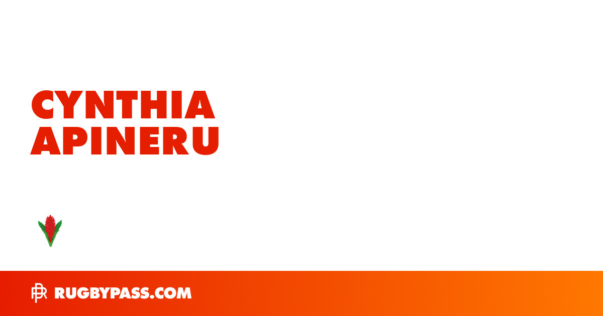 Cynthia Apineru Rugby Bio | News, Stats, Age, Height & Team | RugbyPass