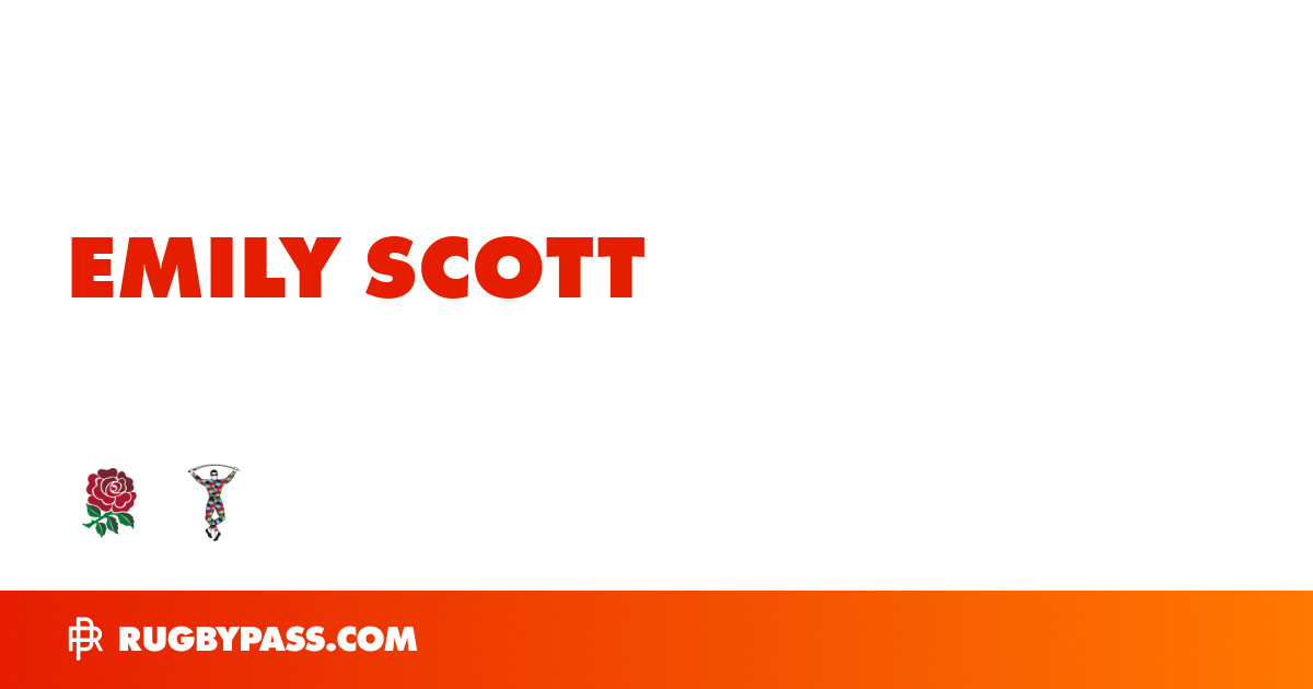 Emily Scott Rugby Bio | News, Stats, Age, Height & Team | RugbyPass