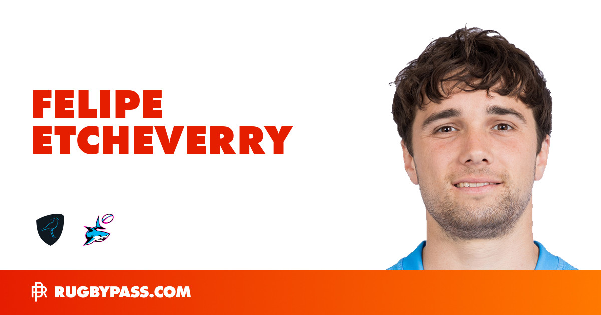 Felipe Etcheverry Rugby Bio | News, Stats, Age, Height & Team | RugbyPass