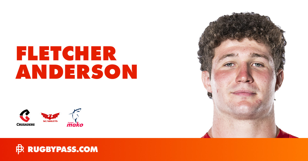 Fletcher Anderson Rugby Bio | News, Stats, Age, Height & Team | RugbyPass