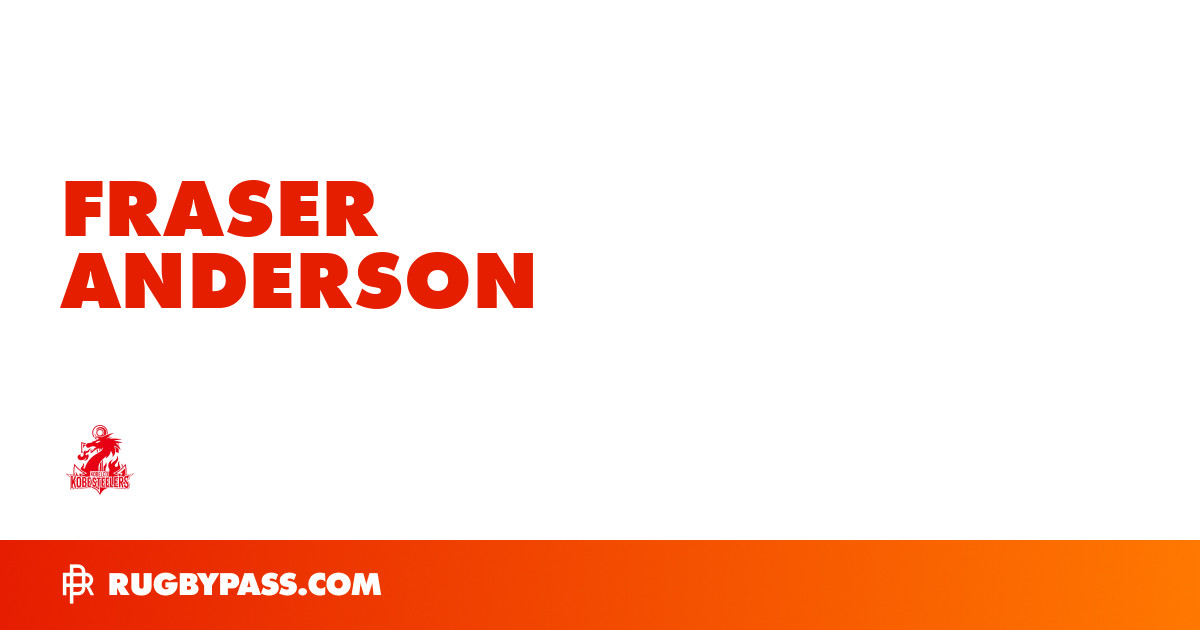 Fraser Anderson Rugby Bio | News, Stats, Age, Height & Team | RugbyPass