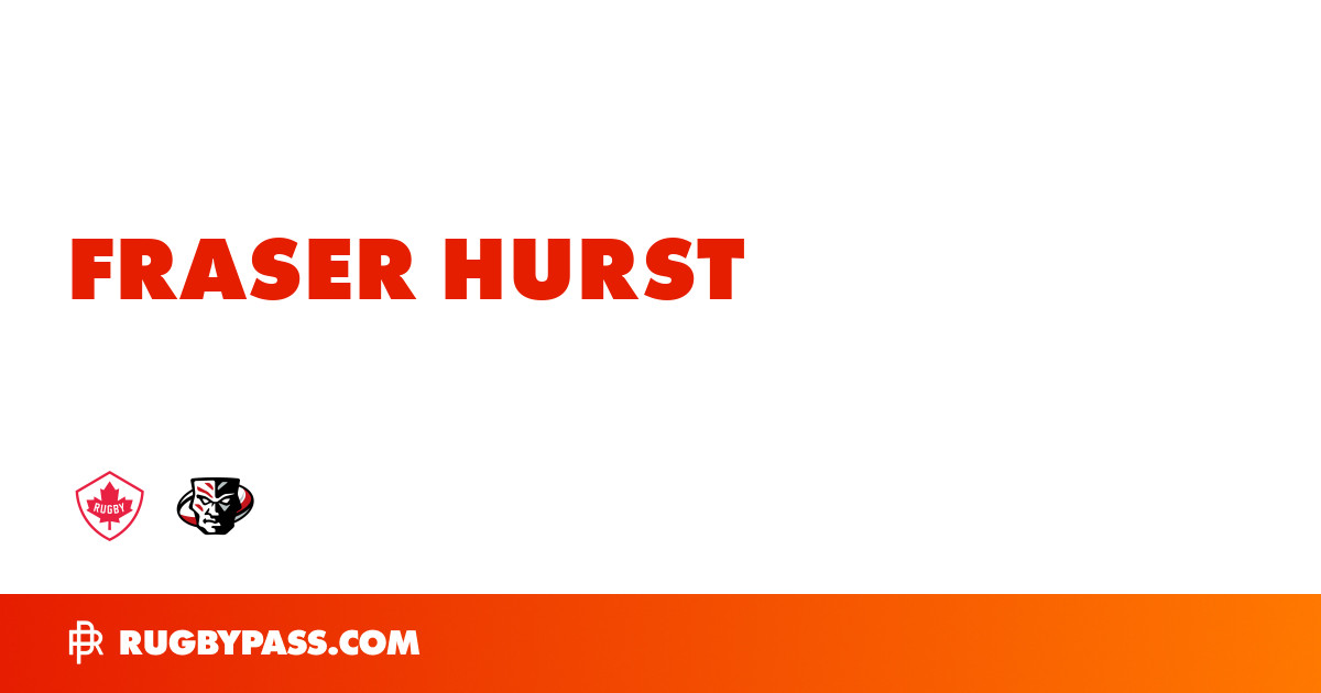 Fraser Hurst Rugby Bio | News, Stats, Age, Height & Team | RugbyPass