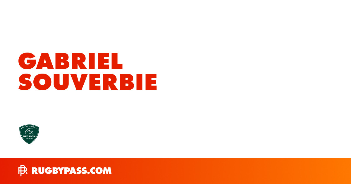 Gabriel Souverbie Rugby Bio | News, Stats, Age, Height & Team | RugbyPass