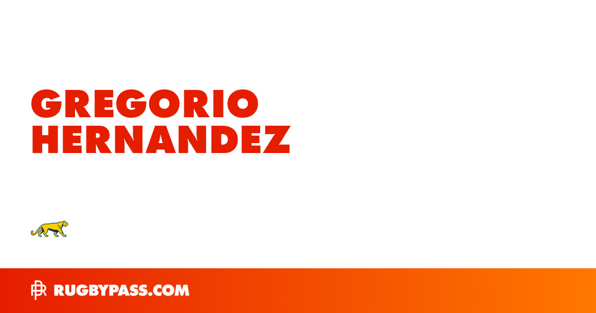 Gregorio Hernandez Rugby Bio | News, Stats, Age, Height & Team | RugbyPass