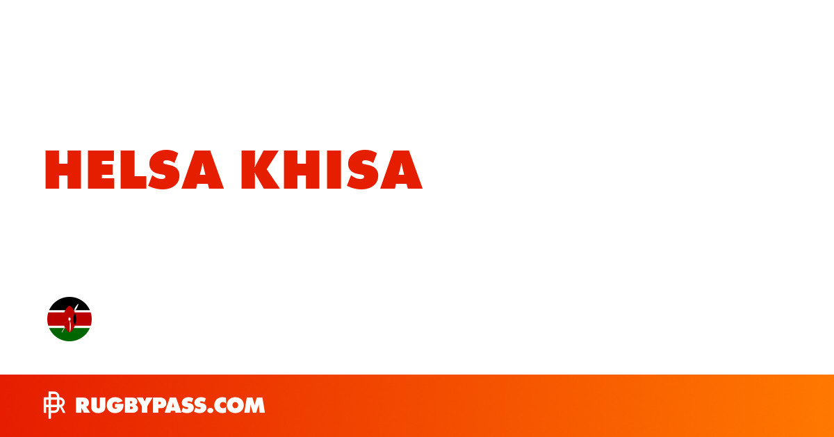 Helsa Khisa Rugby Bio | News, Stats, Age, Height & Team | RugbyPass