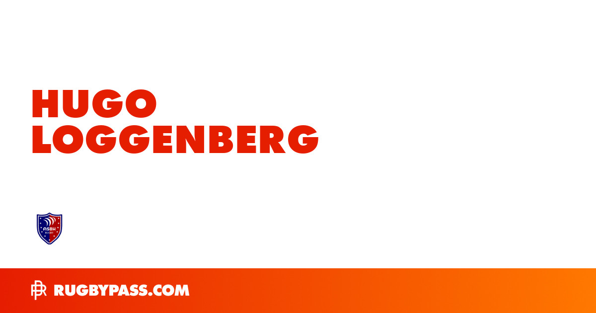 Hugo Loggenberg Rugby Bio | News, Stats, Age, Height & Team | RugbyPass
