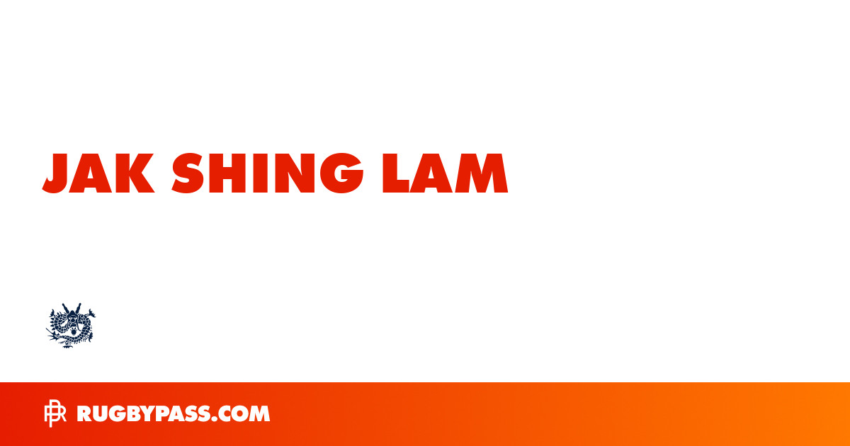 Jak Shing Lam Rugby Bio | News, Stats, Age, Height & Team | RugbyPass
