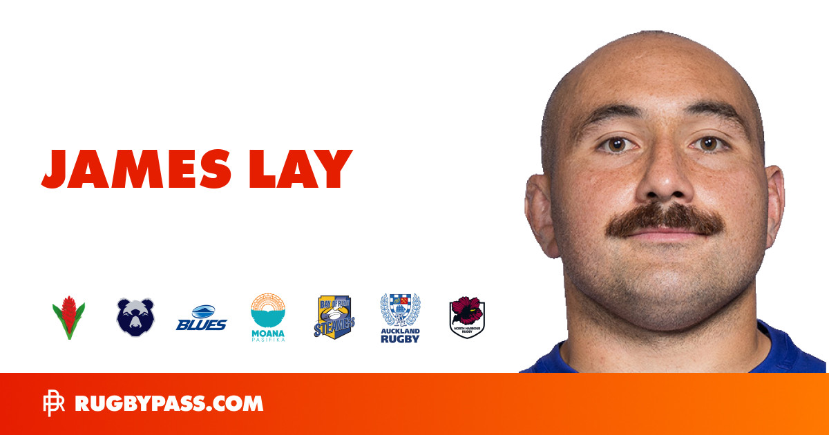 James Lay Rugby Bio | News, Stats, Age, Height & Team | RugbyPass