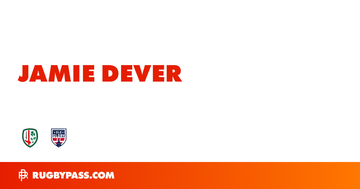 Jamie Dever Rugby Bio | News, Stats, Age, Height & Team | RugbyPass