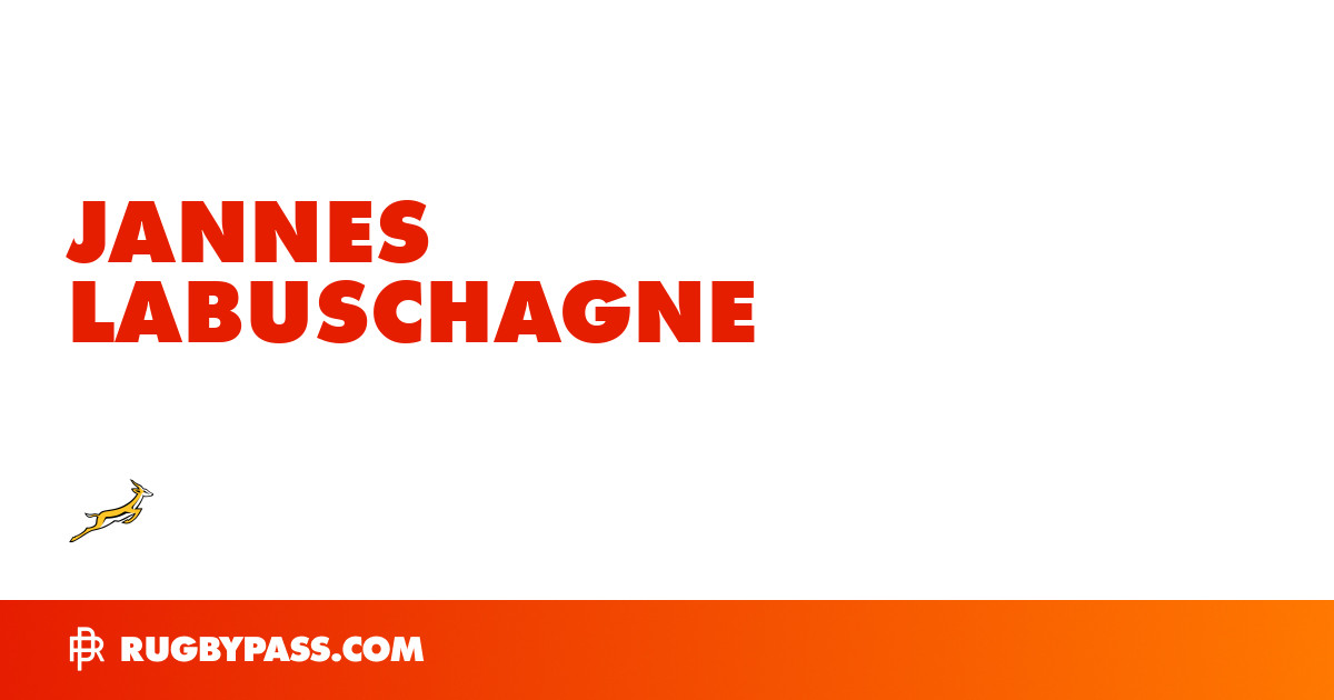 Jannes Labuschagne Rugby Bio | News, Stats, Age, Height & Team | RugbyPass