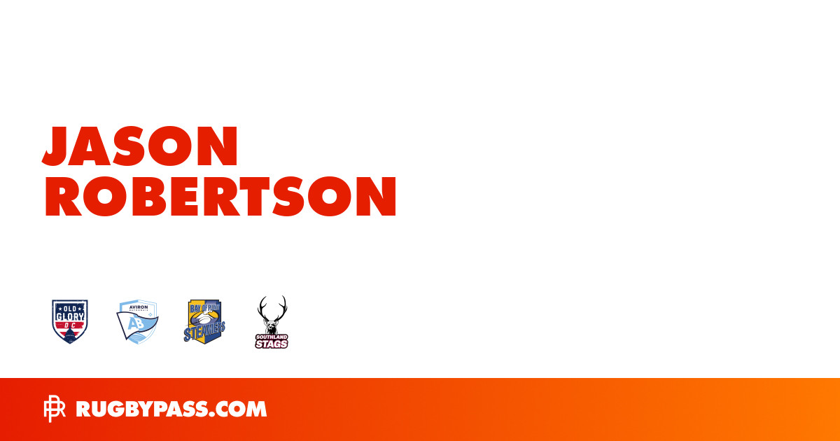 Jason Robertson Rugby Bio | News, Stats, Age, Height & Team | RugbyPass