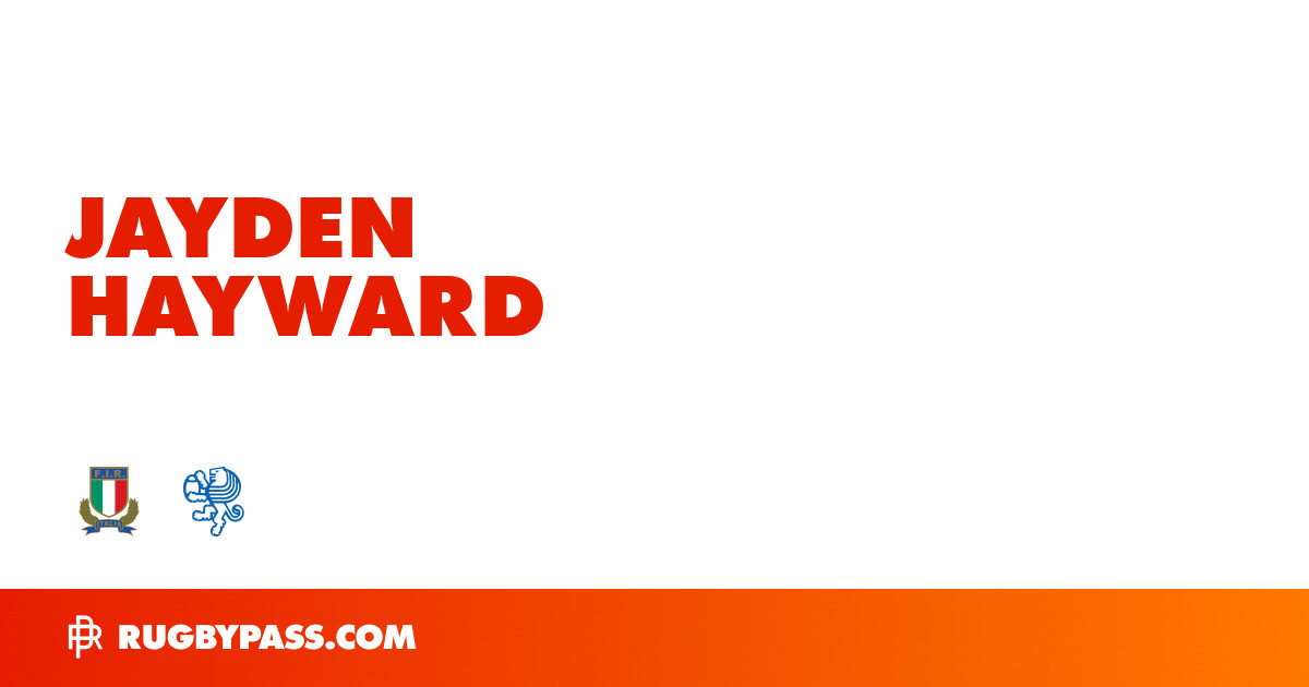 Jayden Hayward Rugby Bio | News, Stats, Age, Height & Team | RugbyPass