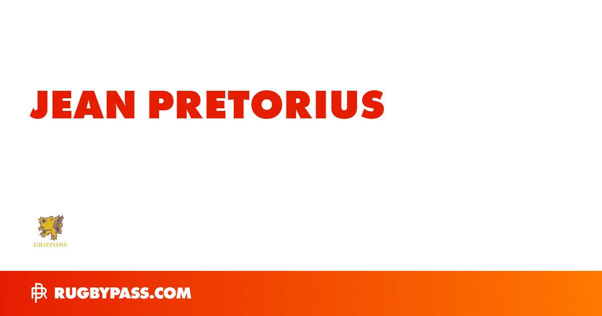 Jean Pretorius Rugby Bio | News, Stats, Age, Height & Team | RugbyPass