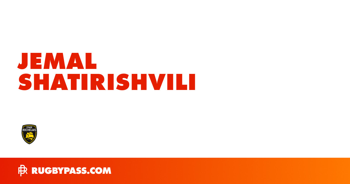 Jemal Shatirishvili Rugby Bio | News, Stats, Age, Height & Team | RugbyPass