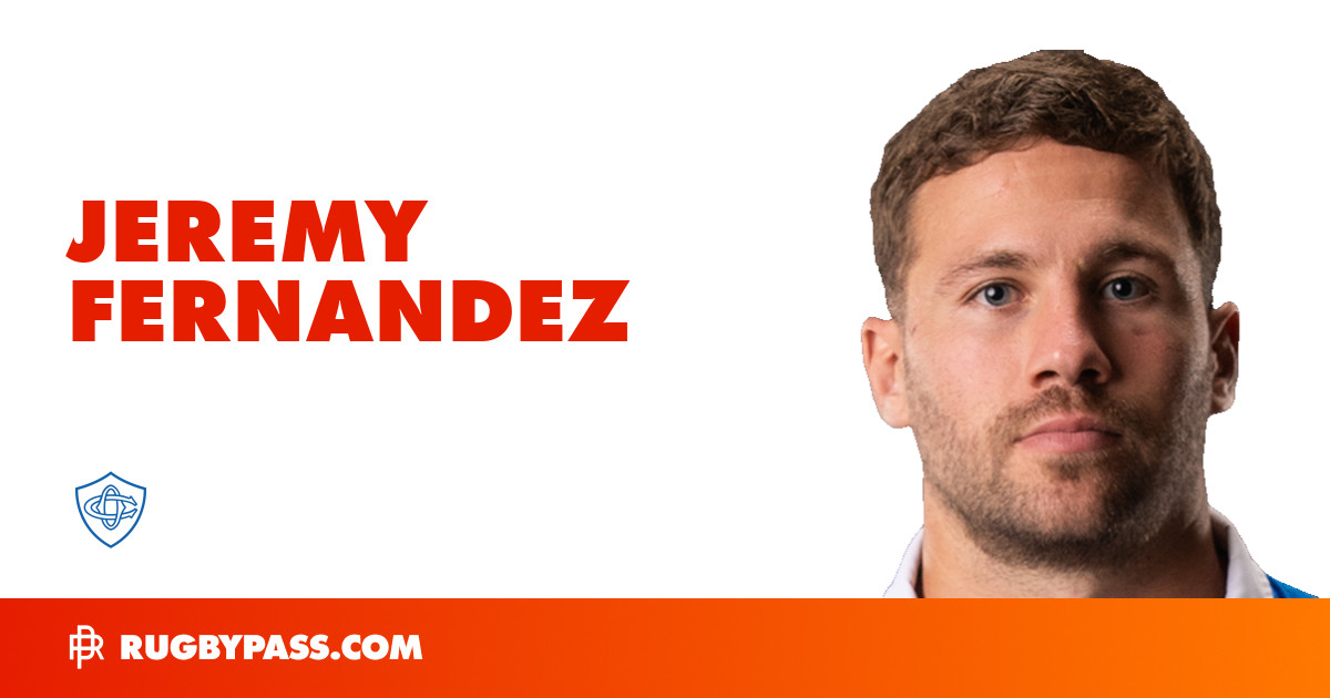 Jeremy Fernandez Rugby Bio | News, Stats, Age, Height & Team | RugbyPass