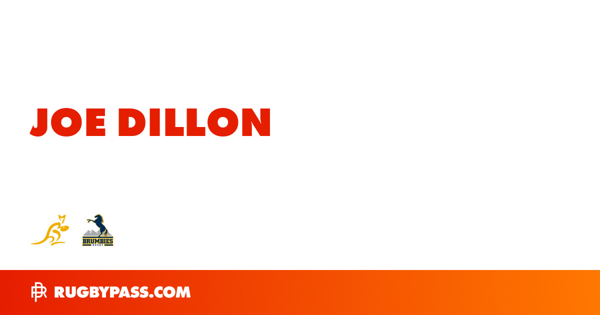 Joe Dillon Rugby Bio | News, Stats, Age, Height & Team | RugbyPass
