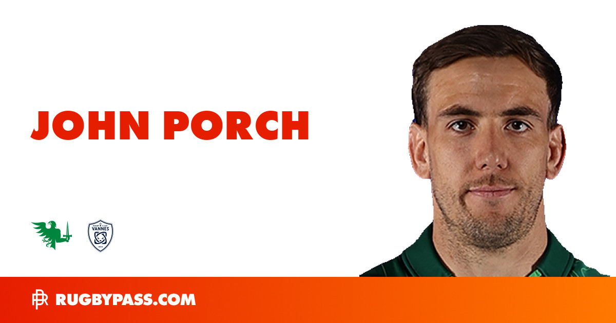 John Porch Rugby Bio | News, Stats, Age, Height & Team | RugbyPass