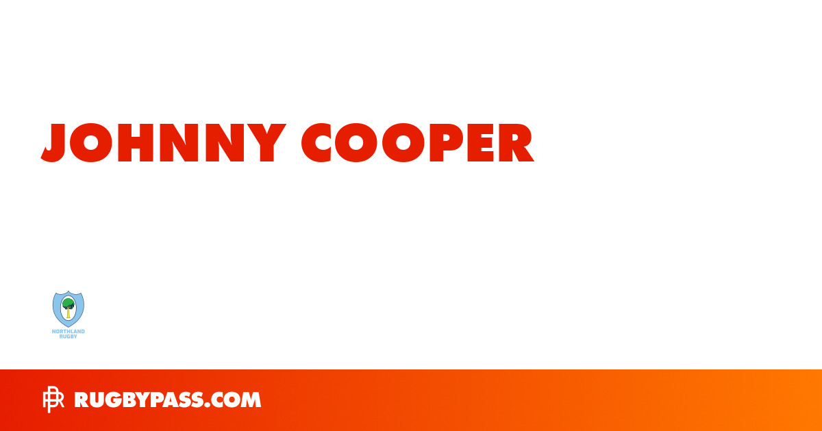 Johnny Cooper Rugby Bio | News, Stats, Age, Height & Team | RugbyPass