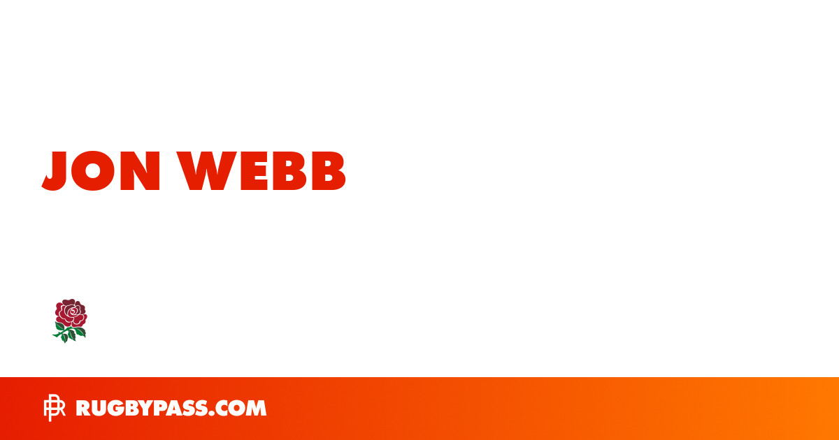 Jon Webb Rugby Bio | News, Stats, Age, Height & Team | RugbyPass