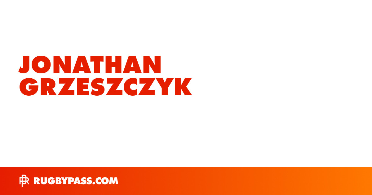 Jonathan Grzeszczyk Rugby Bio | News, Stats, Age, Height & Team | RugbyPass