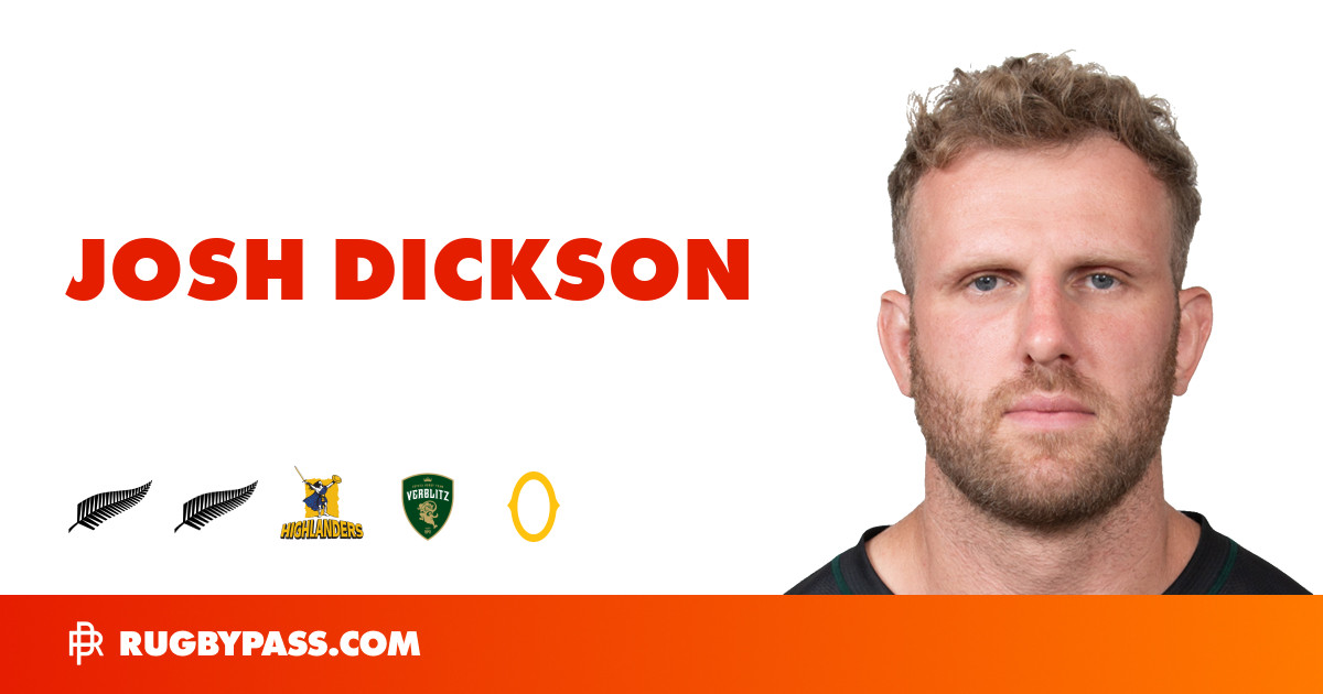 Josh Dickson Rugby Bio | News, Stats, Age, Height & Team | RugbyPass