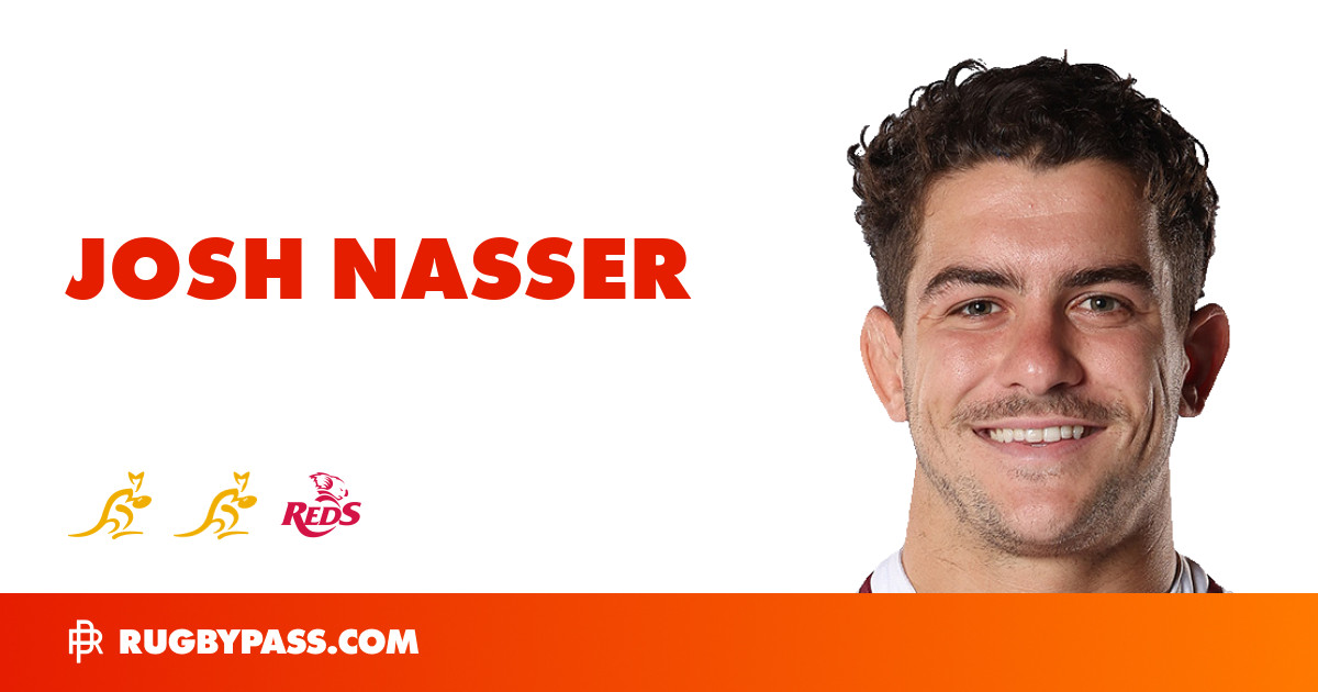 Josh Nasser Rugby Bio | News, Stats, Age, Height & Team | RugbyPass