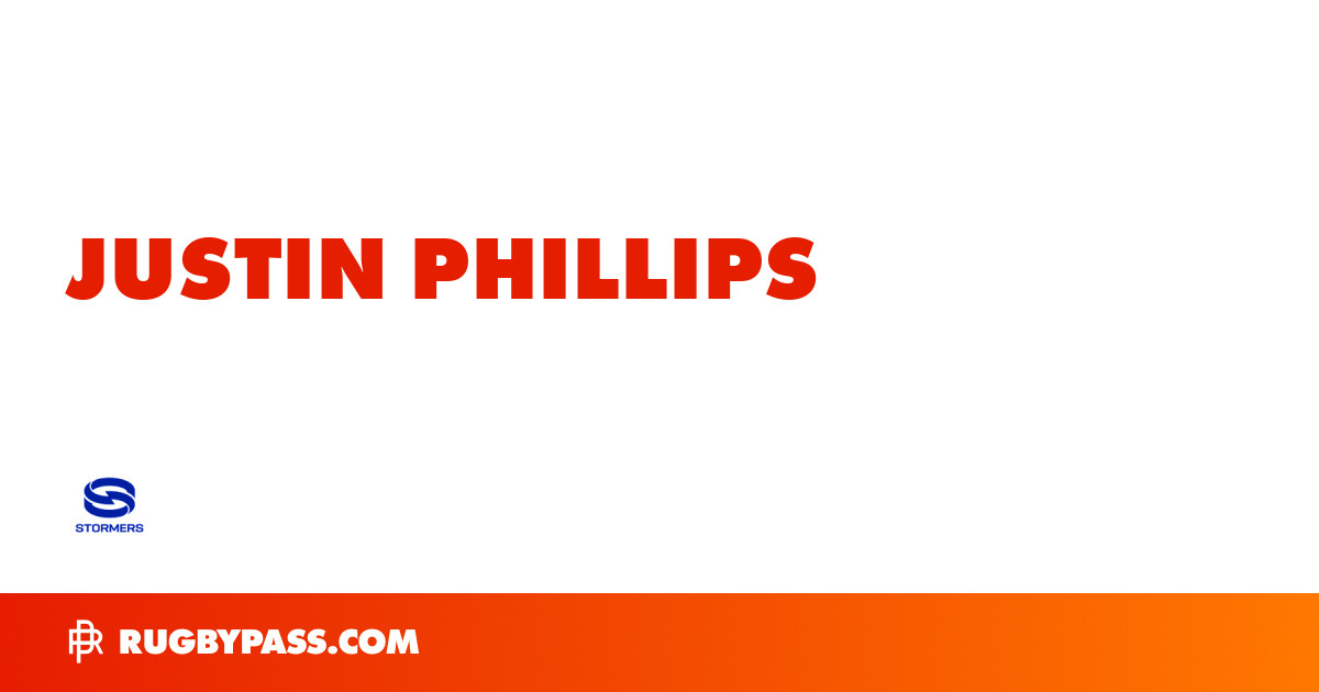Justin Phillips Rugby Bio | News, Stats, Age, Height & Team | RugbyPass