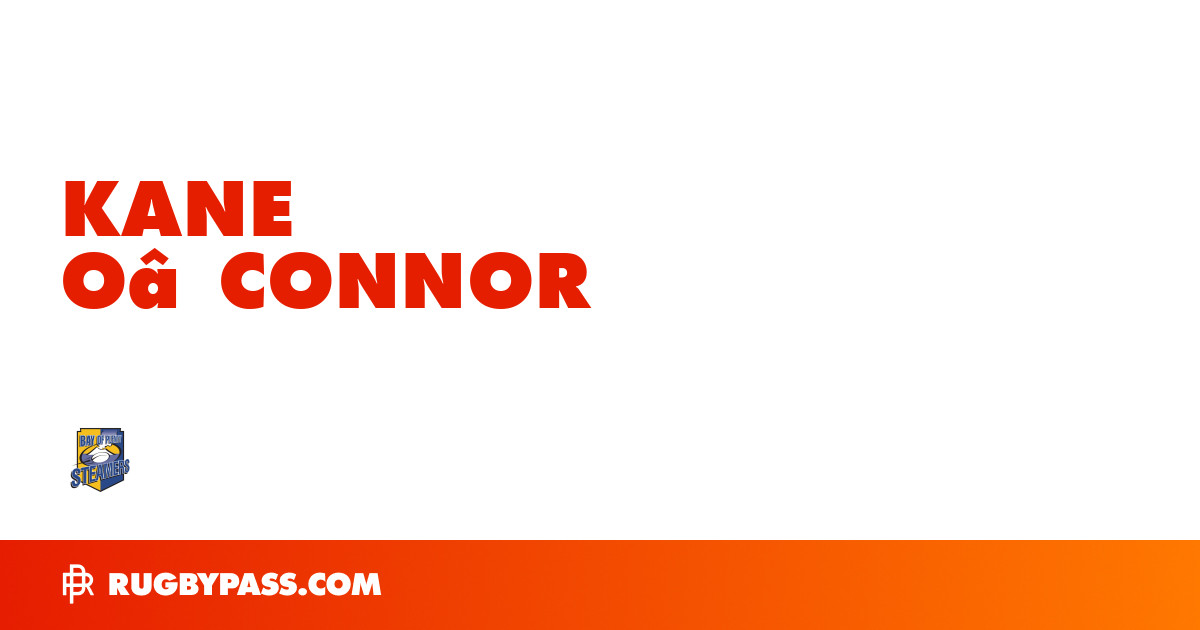Kane Oâ Connor Rugby Bio | News, Stats, Age, Height & Team | RugbyPass