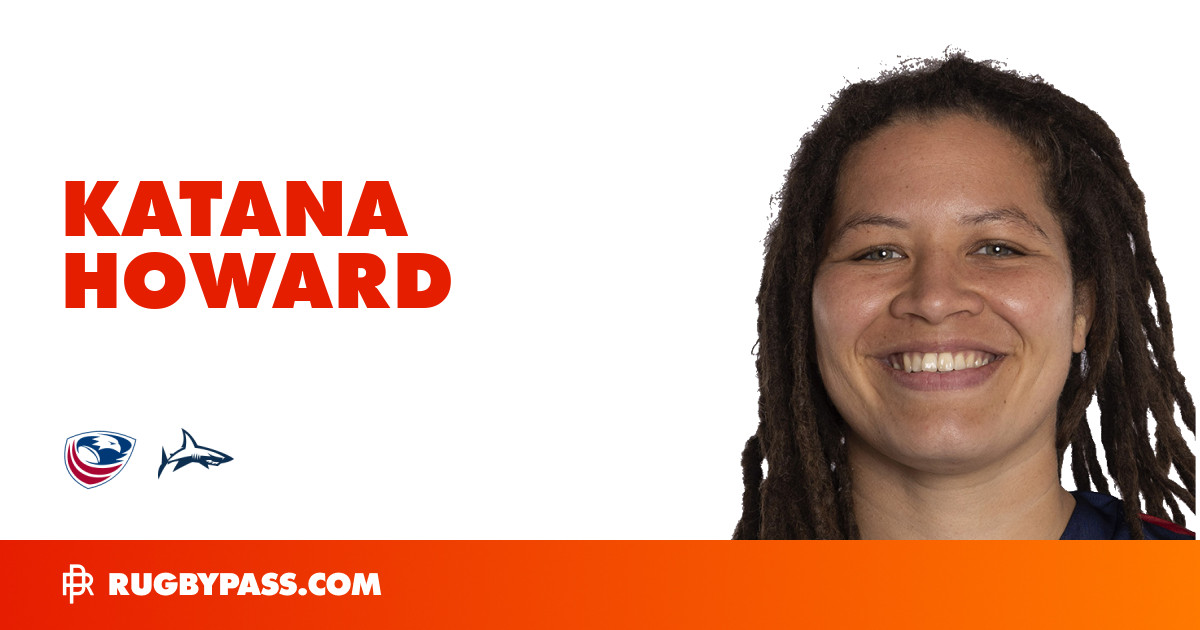 Katana Howard Rugby Bio | News, Stats, Age, Height & Team | RugbyPass