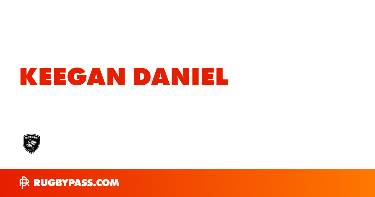 Keegan Daniel Rugby Bio | News, Stats, Age, Height & Team | RugbyPass