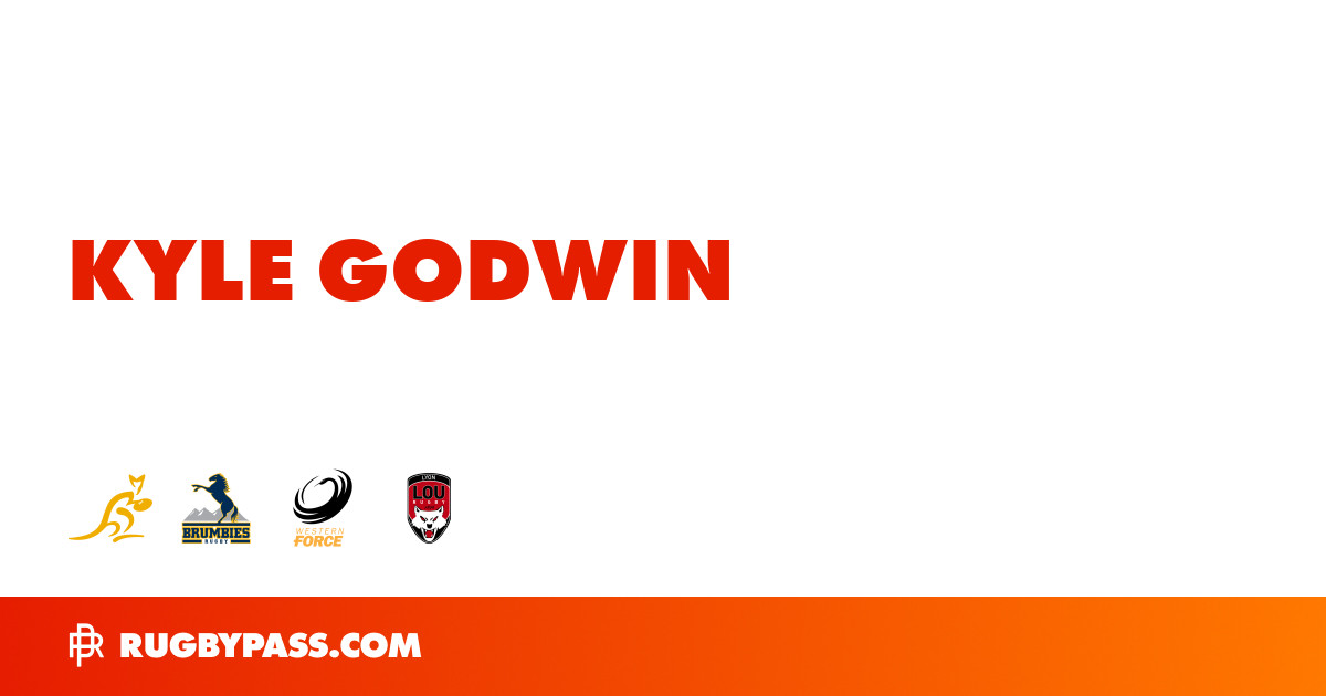 Kyle Godwin Rugby Bio | News, Stats, Age, Height & Team | RugbyPass