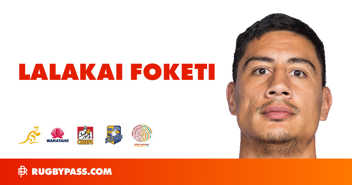 Lalakai Foketi Rugby Bio | News, Stats, Age, Height & Team | RugbyPass