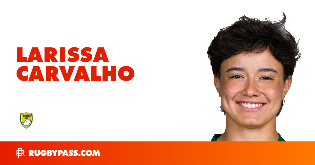 Larissa Carvalho Rugby Bio | News, Stats, Age, Height & Team | RugbyPass