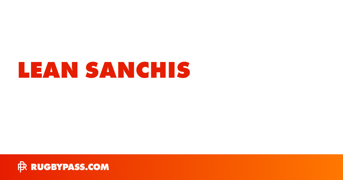 Lean Sanchis Rugby Bio | News, Stats, Age, Height & Team | RugbyPass