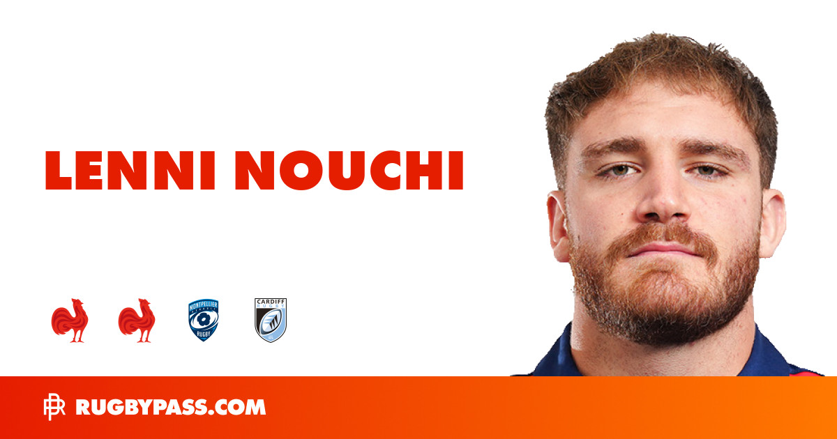 Lenni Nouchi Rugby Bio | News, Stats, Age, Height & Team | RugbyPass