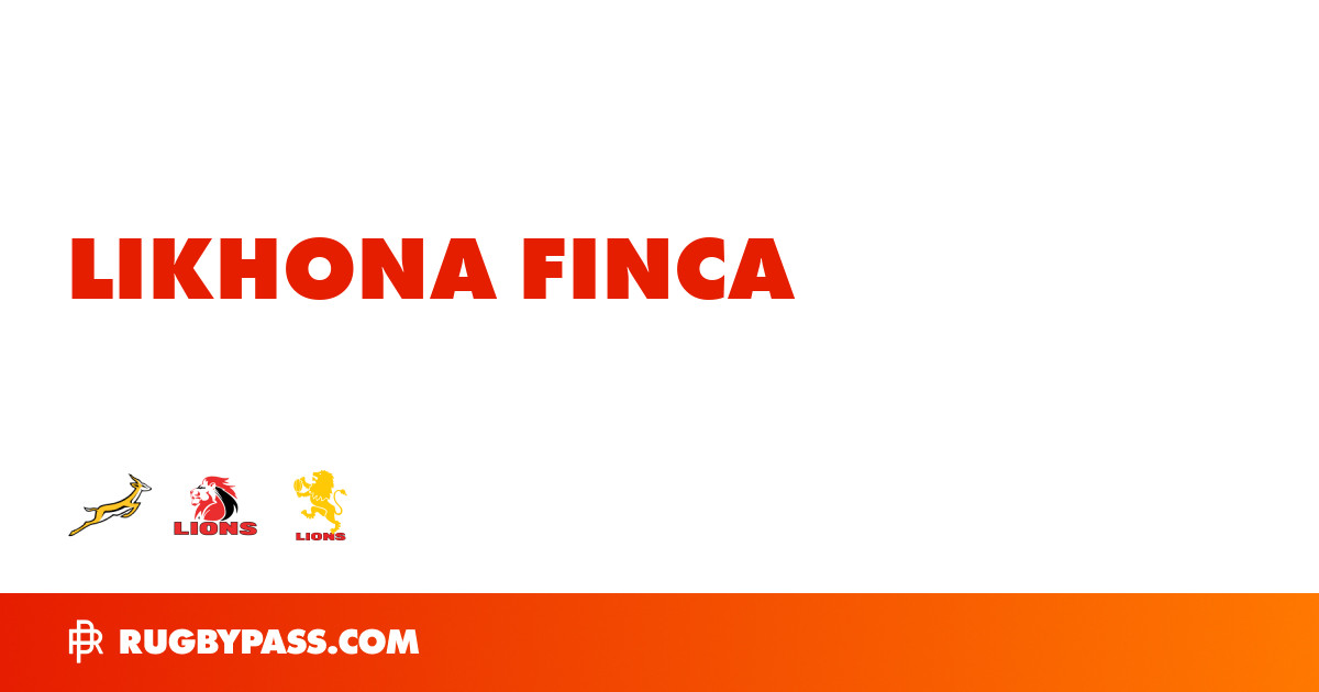 Likhona Finca Rugby Bio | News, Stats, Age, Height & Team | RugbyPass