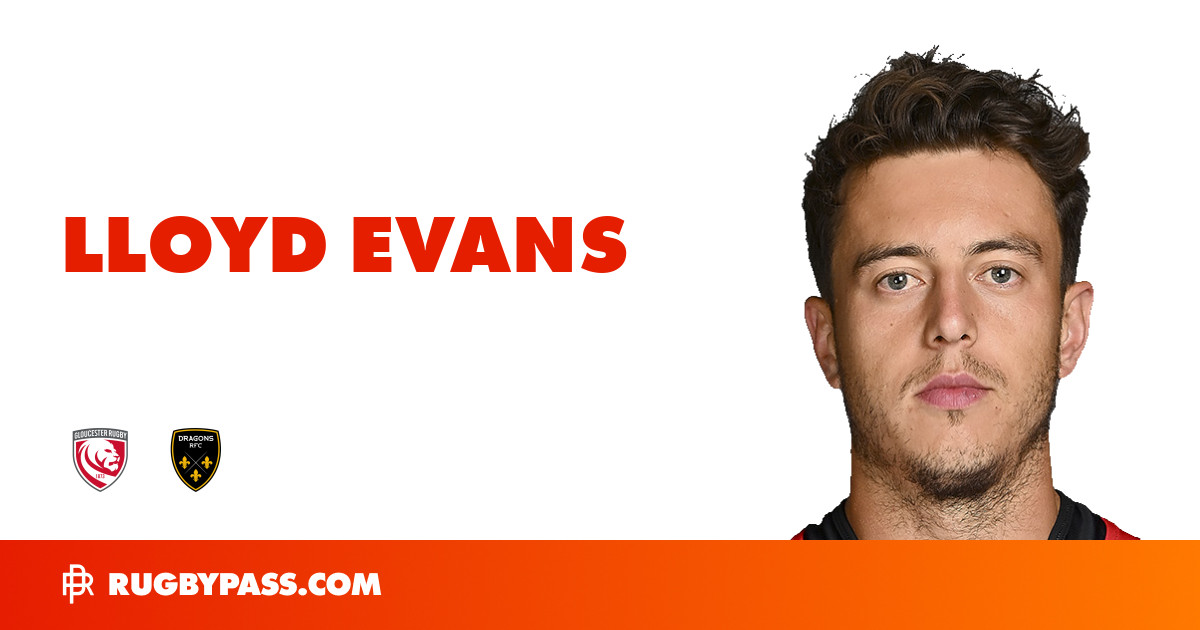 Lloyd Evans Rugby Bio | News, Stats, Age, Height & Team | RugbyPass