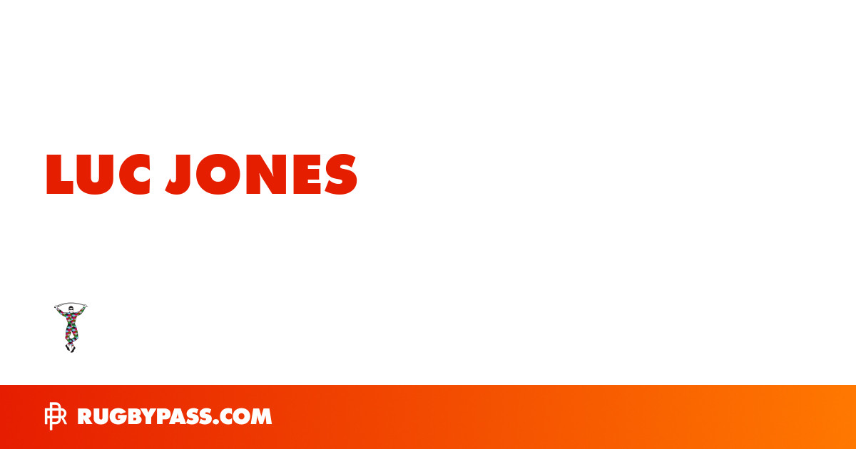 Luc Jones Rugby | Luc Jones News, Stats & Team | RugbyPass