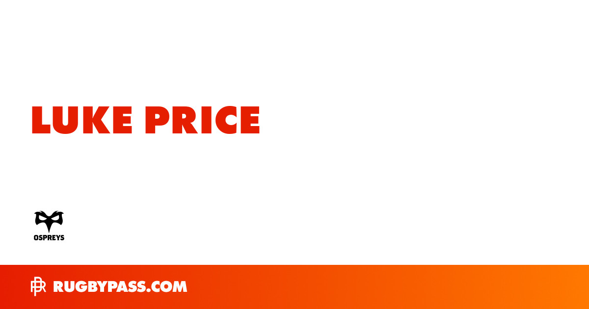 Luke Price Rugby Bio | News, Stats, Age, Height & Team | RugbyPass